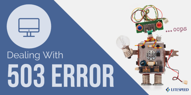 503 Service Unavailable Troubleshooting ⋆ LiteSpeed Blog